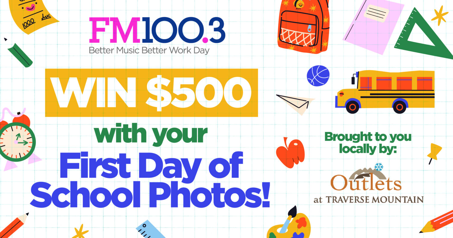 WIN $500 WITH FIRST DAY PHOTOS CONTEST - FM100.3 - Better Music Better ...